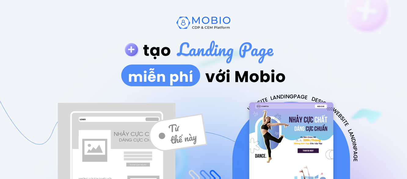 Mobio Landing Page Builder | Thiết kế landing page chuyên nghiệp